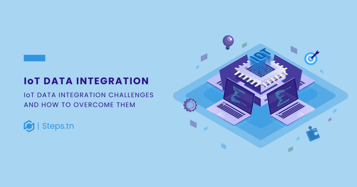 IoT Data Integration Challenges and How to Overcome Them | STEPS